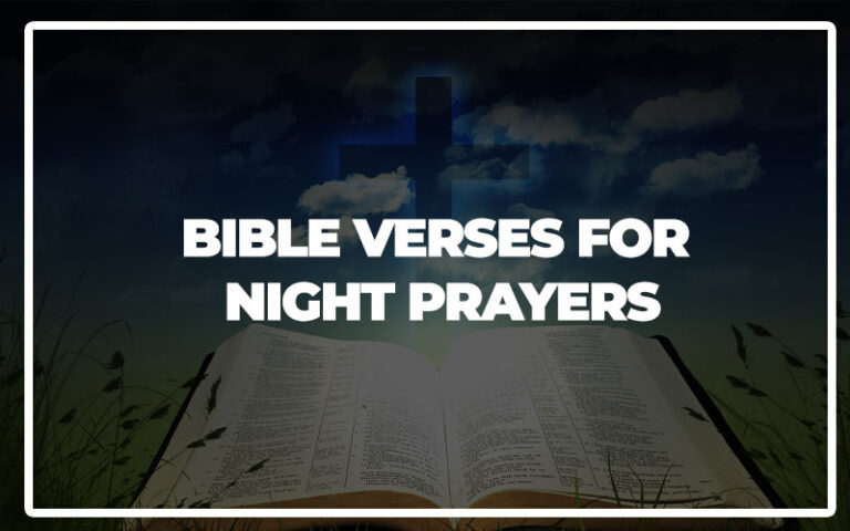 35 Top Bible Verses for Night Prayers - Bible Repository