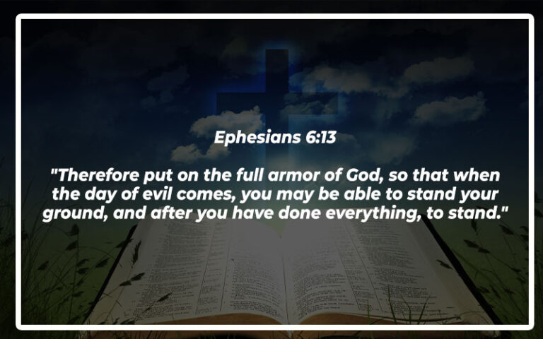 30 Encouraging Bible Verses About Standing Firm - Bible Repository