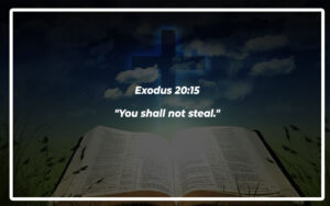 35 Important Bible Verses About Stealing - Bible Repository