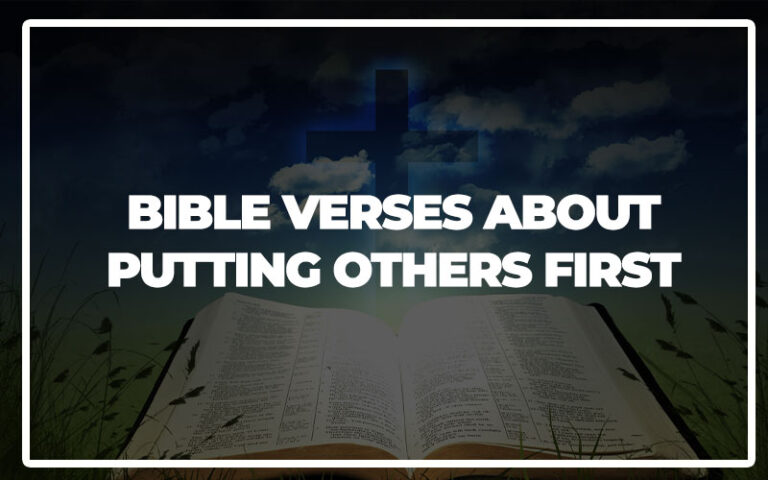 35 Important Bible Verses About Putting Others First - Bible Repository