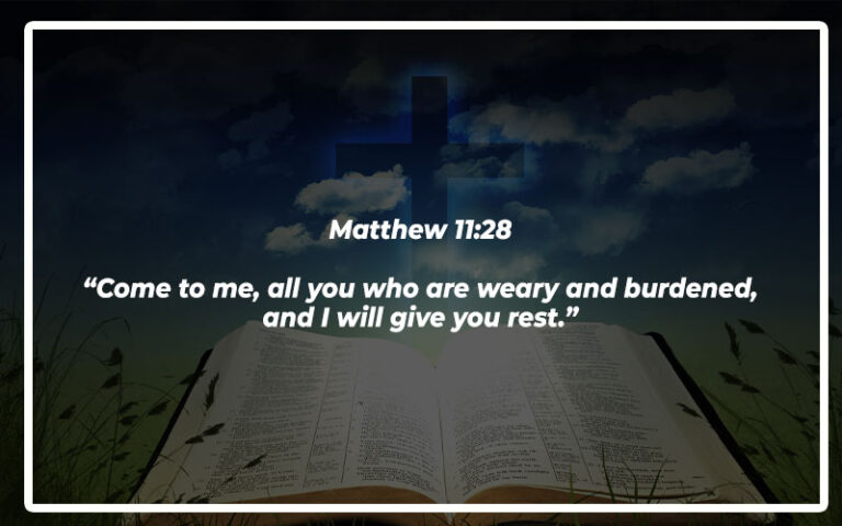 35 Encouraging Bible Verses For The Weary - Bible Repository