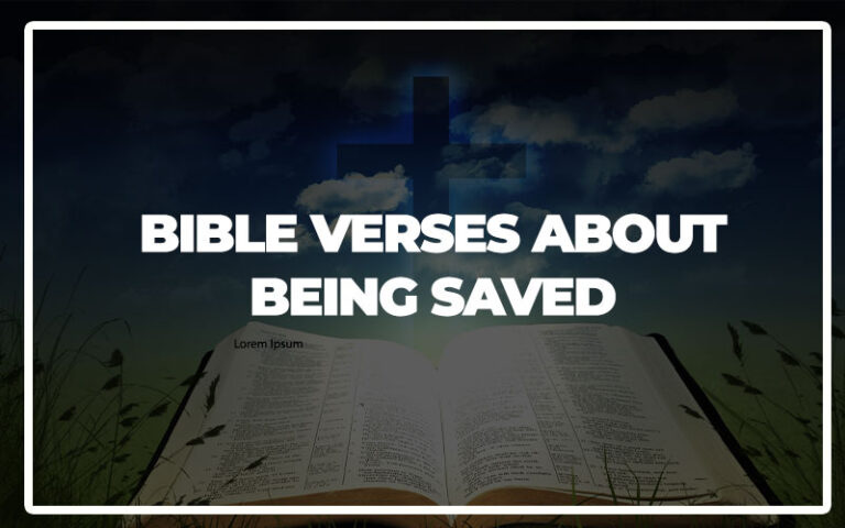 35 Amazing Bible Verses About Being Saved - Bible Repository