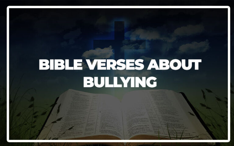 35 Important Bible Verses About Bullying - Bible Repository