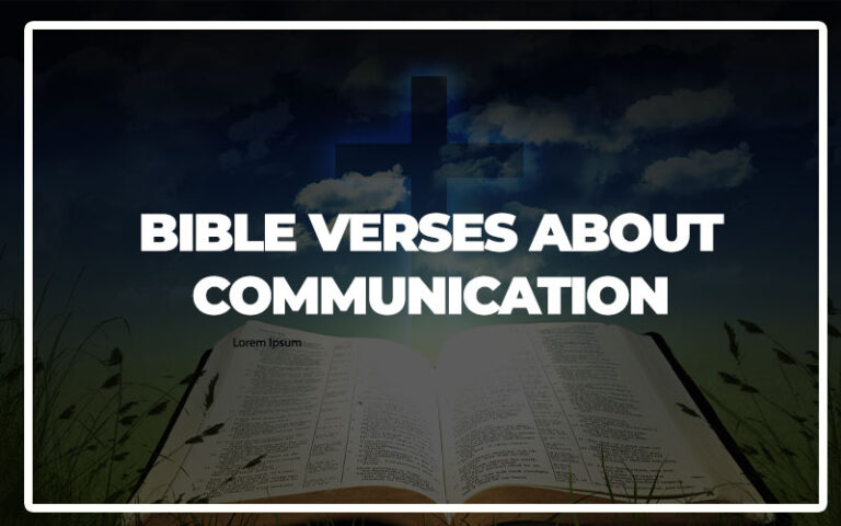 35 Important Bible Verses About Communication - Bible Repository