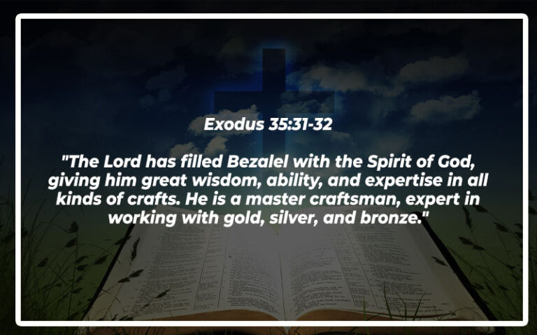 35 Important Bible Verses About Art (Explained) - Bible Repository