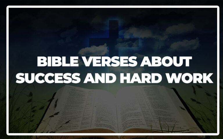 35 Bible Verses About Success and Hard Work (Explained) - Bible Repository