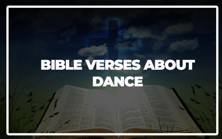 35 Bible Verses About Dance (Explained) - Bible Repository