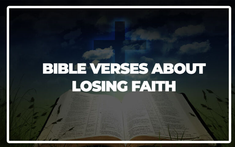 35 Bible Verses About Losing Faith - Bible Repository