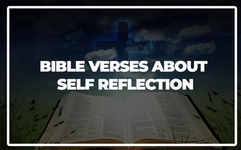 33 Bible Verses About Self Reflection - Bible Repository