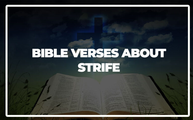 35 Bible Verses About Strife - Bible Repository