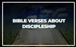 35 Bible Verses About Discipleship - Bible Repository