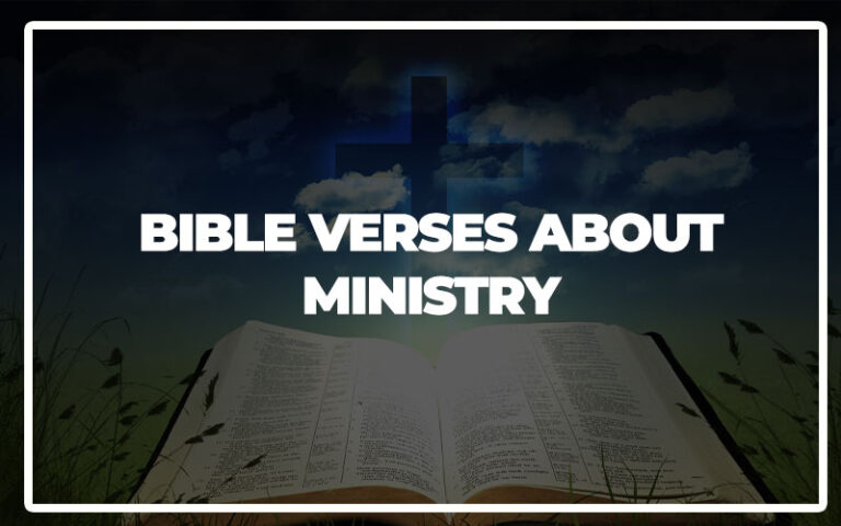 35 Bible Verses About Ministry - Bible Repository