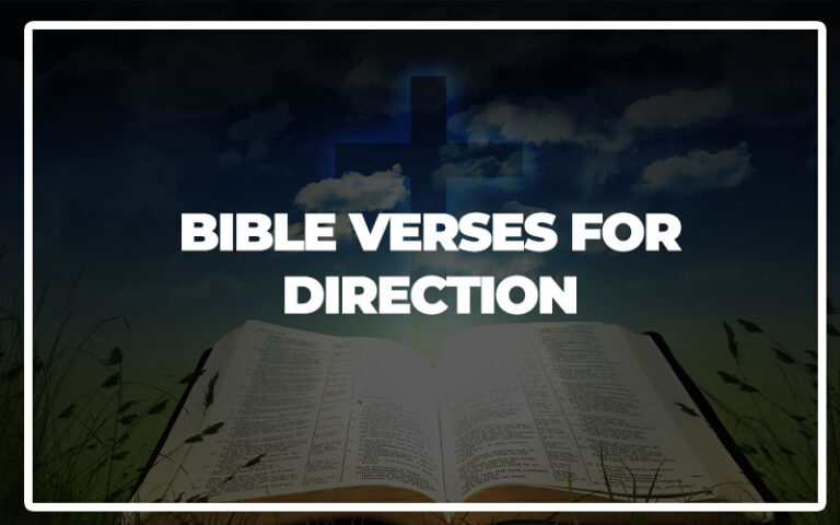 35 Bible Verses for Direction - Bible Repository