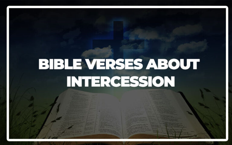35 Bible Verses About Intercession - Bible Repository