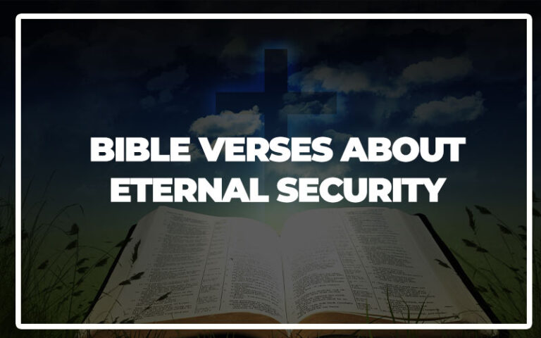 35 Bible Verses About Eternal Security - Bible Repository