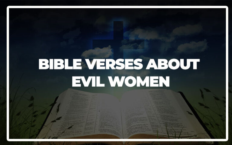 35 Bible Verses About Evil Women - Bible Repository