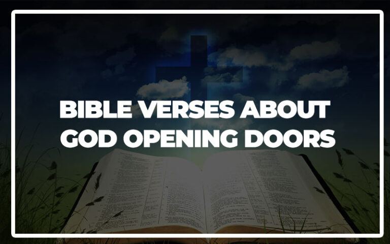 35 Bible Verses About God Opening Doors - Bible Repository