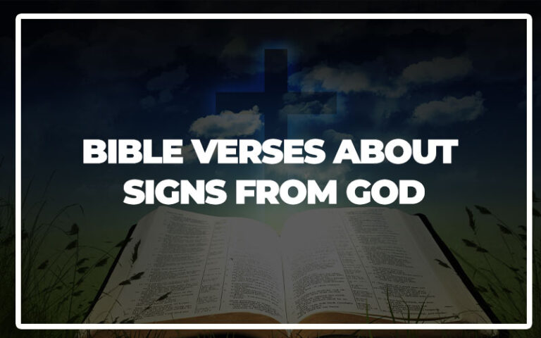 35 Bible Verses About Signs from God - Bible Repository