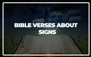 35 Bible Verses About Signs - Bible Repository