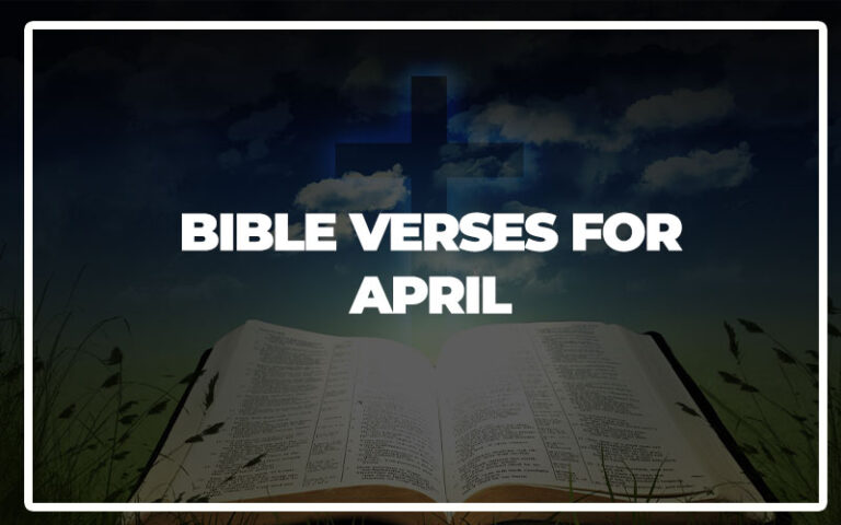 35 Bible Verses For April - Bible Repository