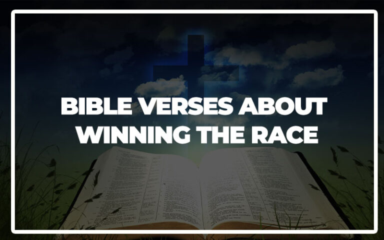 35 Bible Verses About Winning the Race - Bible Repository