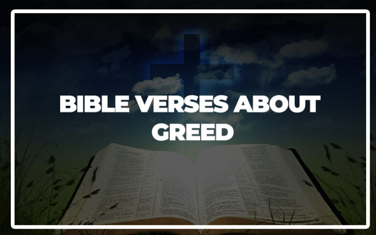 35 Bible Verses About Greed - Bible Repository