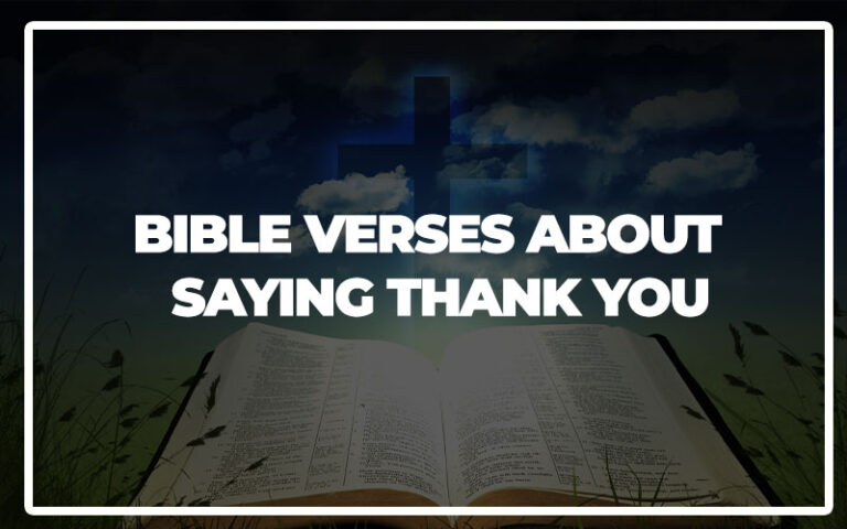 35 Bible Verses About Saying Thank You - Bible Repository
