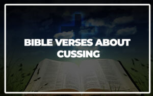 35 Bible Verses About Cussing - Bible Repository