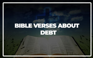 35 Bible Verses About Debt - Bible Repository