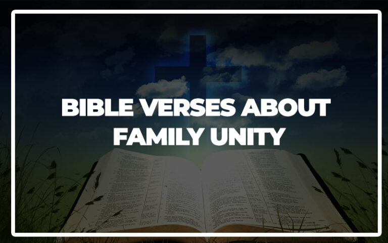 35 Bible Verses About Family Unity - Bible Repository