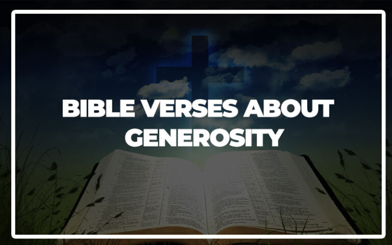 35 Bible Verses About Generosity - Bible Repository