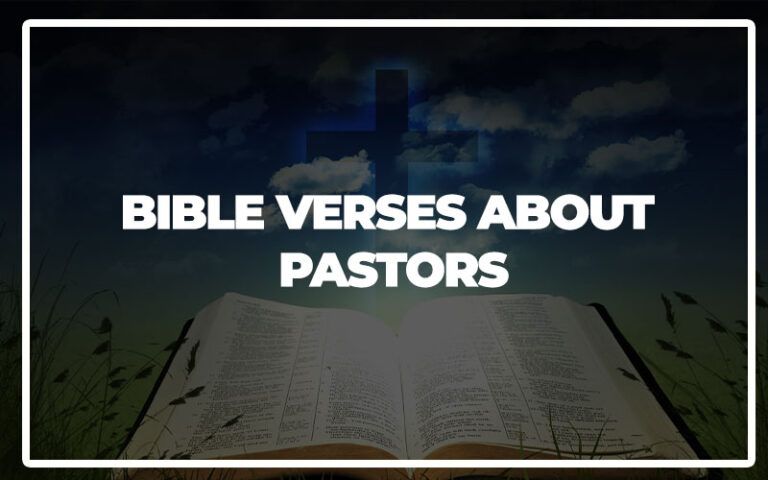 35 Bible Verses About Pastors - Bible Repository