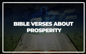 35 Bible Verses About Prosperity - Bible Repository