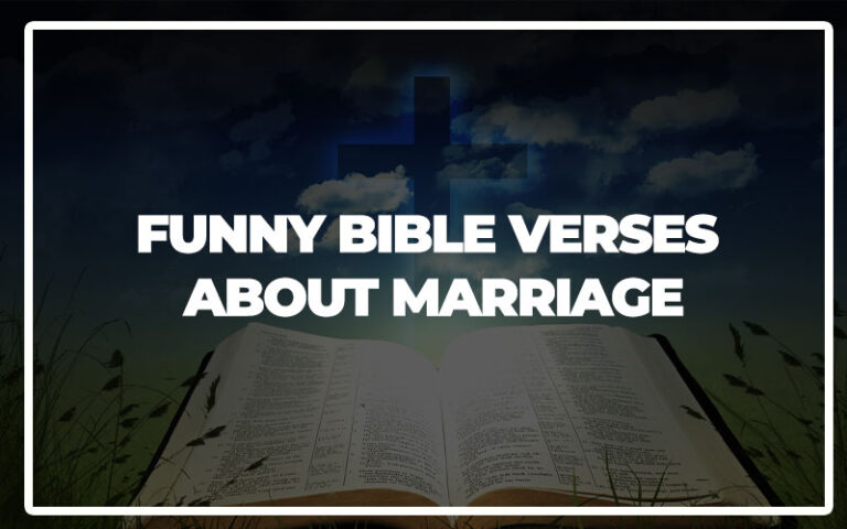 35 Funny Bible Verses About Marriage - Bible Repository